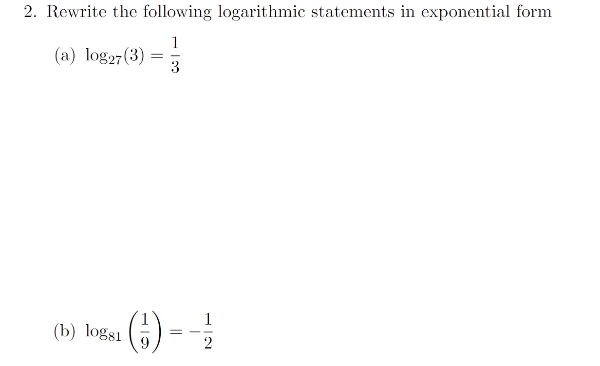 Solved 1.Rewrite the following exponentials in logarithmic | Chegg.com