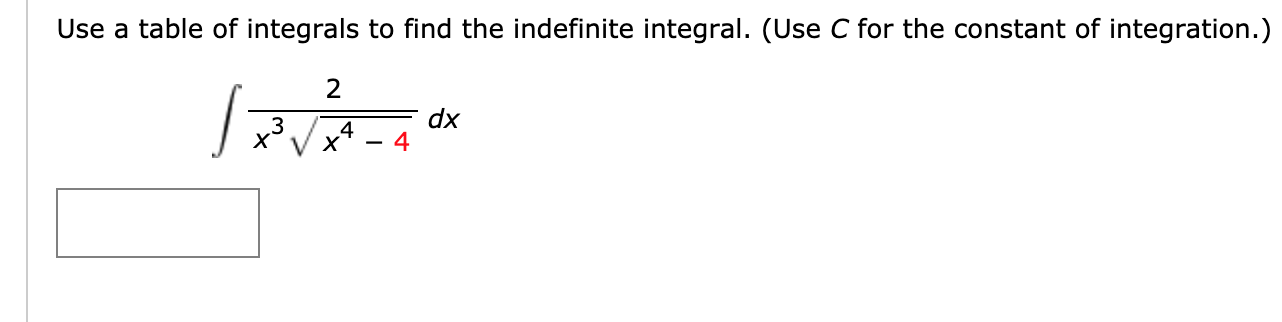 Solved Use A Table Of Integrals To Find The Indefinite