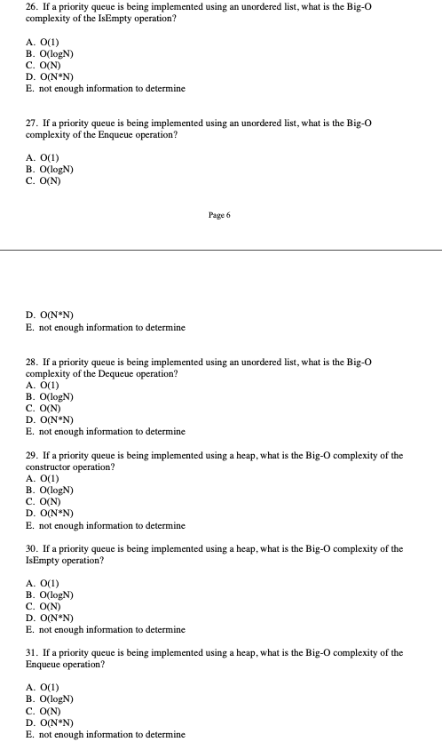 Solved 26 If A Priority Queue Is Being Implemented Using An