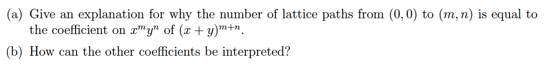 Solved (a) Give an explanation for why the number of lattice | Chegg.com