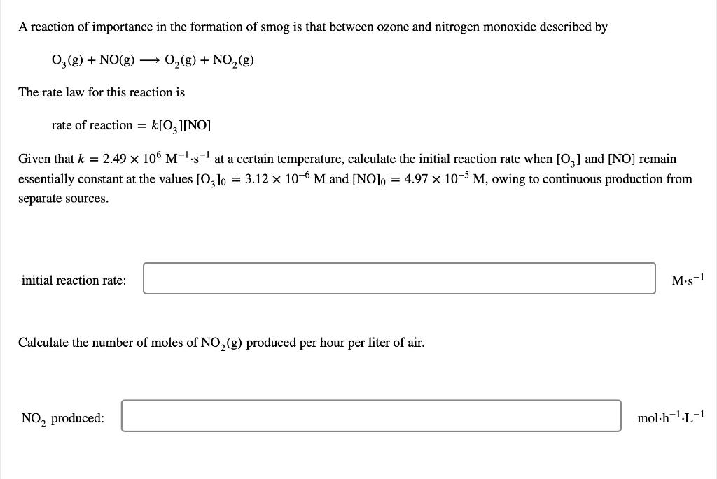 Solved A reaction of importance in the formation of smog is | Chegg.com