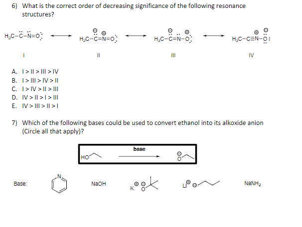 Solved 6) What is the correct order of decreasing | Chegg.com