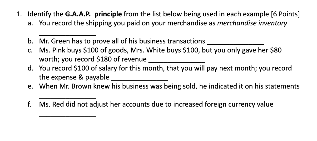 Solved 1. Identify the G.A.A.P. principle from the list | Chegg.com