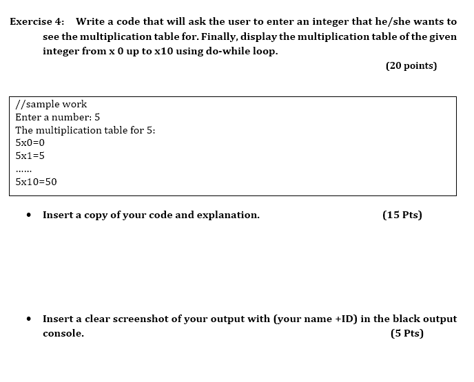 Solved Exercise 4: Write a code that will ask the user to | Chegg.com