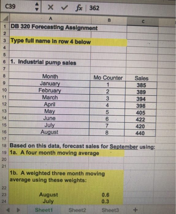 Solved C39 1 DB 320 Forecasting Assignment 3 | Type full | Chegg.com