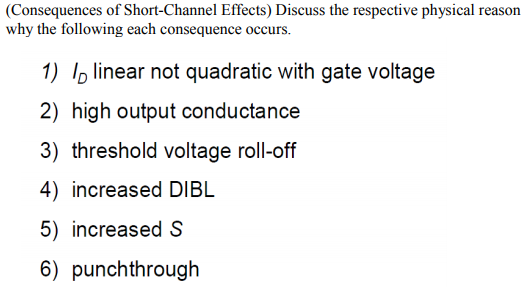 Solved (Consequences of Short-Channel Effects) Discuss the | Chegg.com