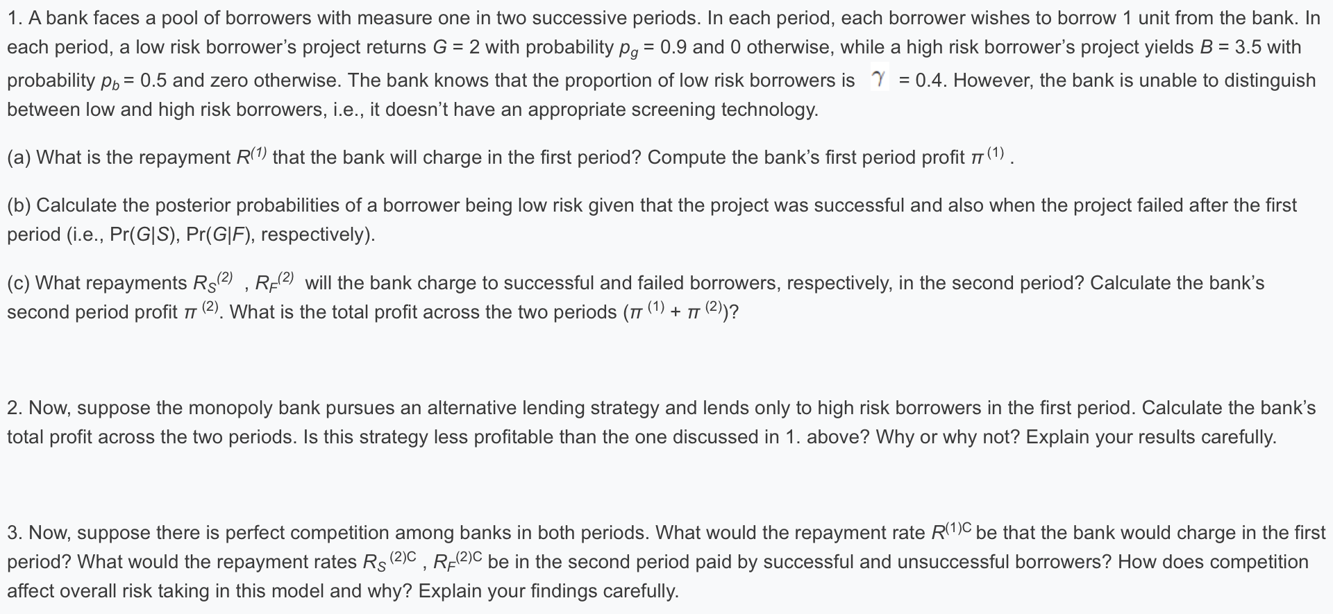 Solved A bank faces a pool of borrowers with measure one in | Chegg.com