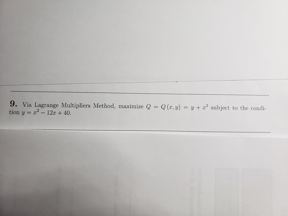 Solved May I have help understanding how to maximize this | Chegg.com