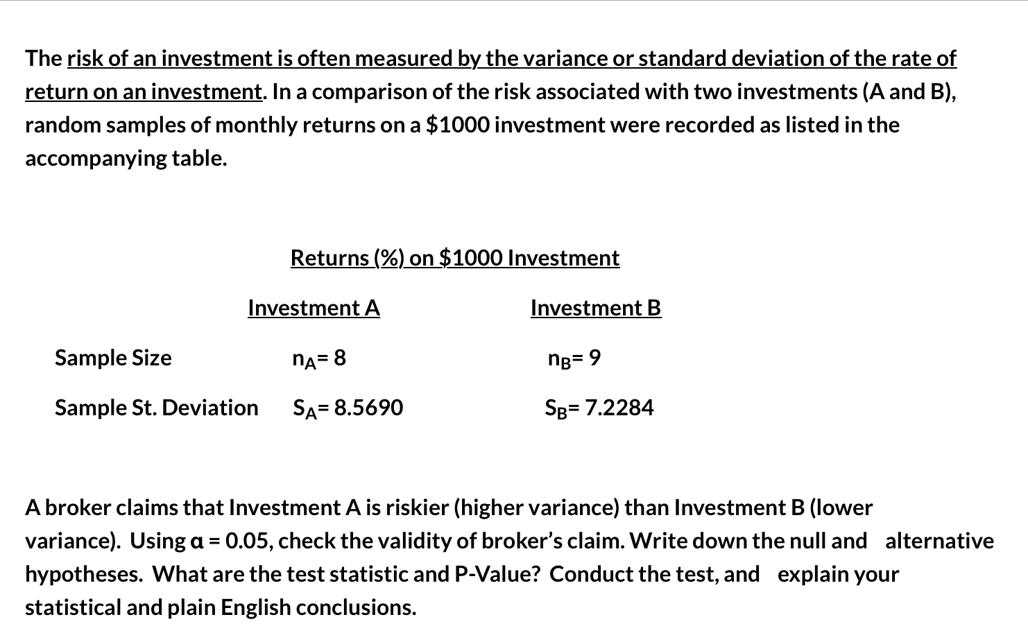 Solved The risk of an investment is often measured by the | Chegg.com