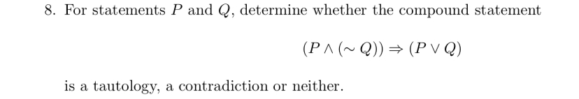 Solved 8. For statements P and Q, determine whether the | Chegg.com