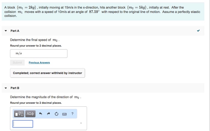 Solved Part A is 7.07 m/s, just need part B | Chegg.com Solved Part A is 7.07 m/s, just need part B | Chegg.com