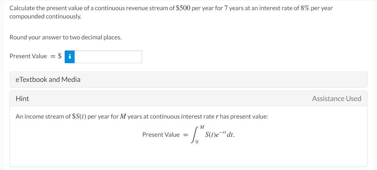 Solved Calculate the present value of a continuous revenue | Chegg.com