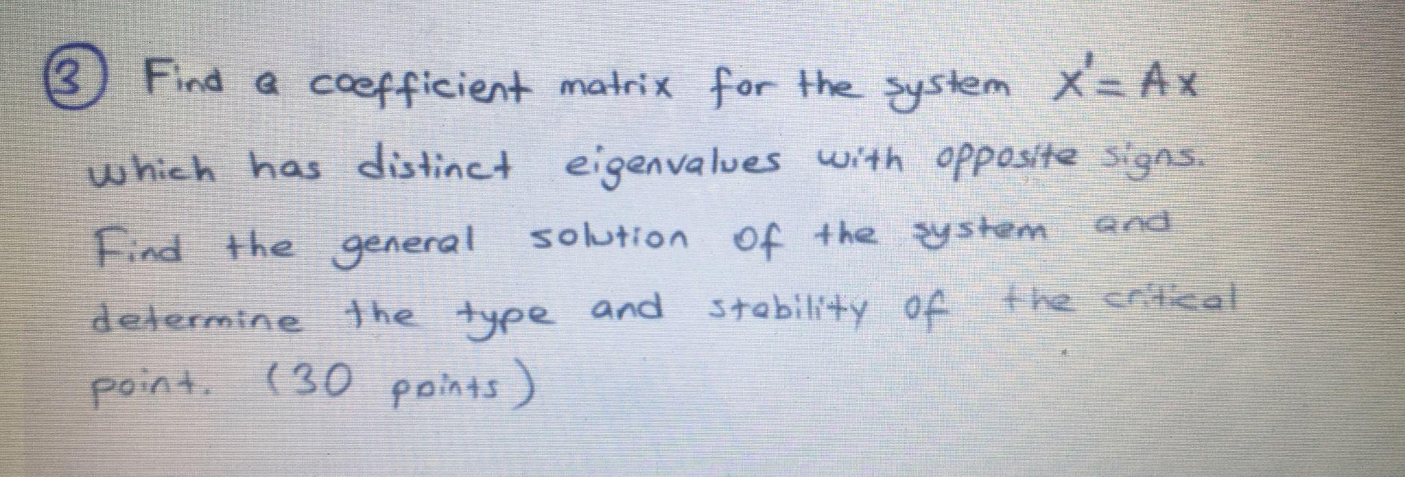 Solved Qad 3) Find a coefficient matrix for the system x'=Ax | Chegg.com
