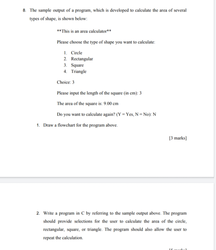 Solved 8. The sample output of a program, which is developed | Chegg.com
