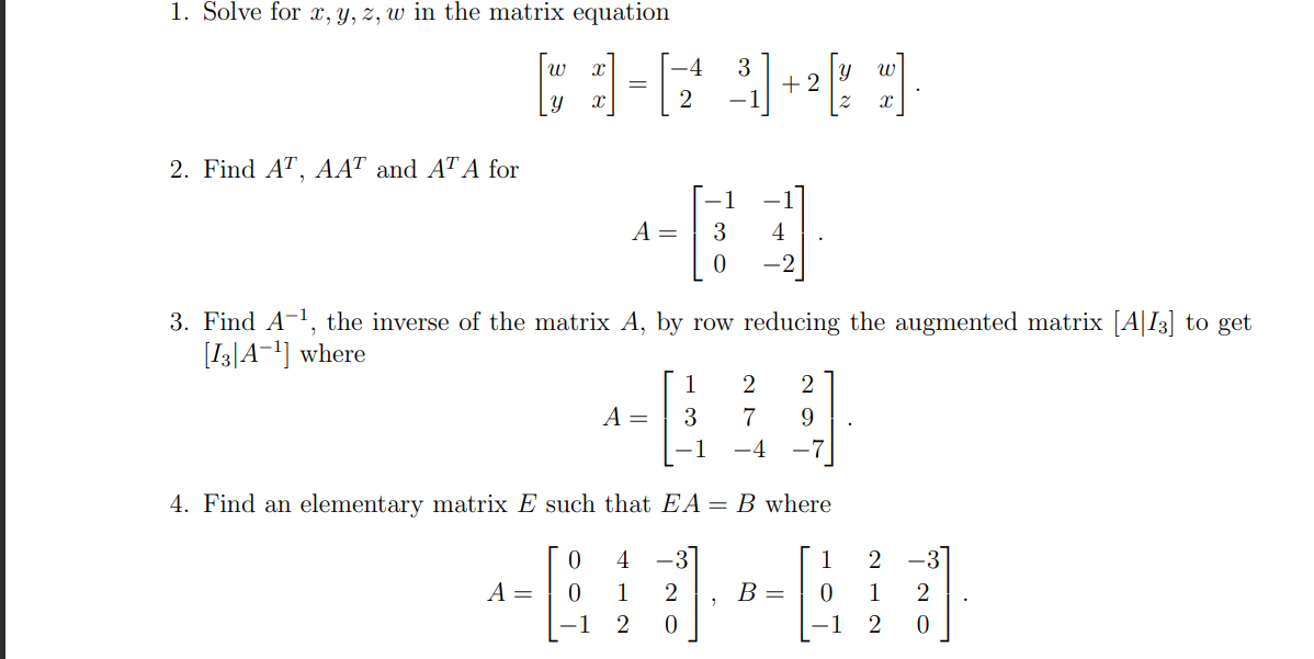 Solved 1. Solve for x,y,z,w in the matrix equation | Chegg.com