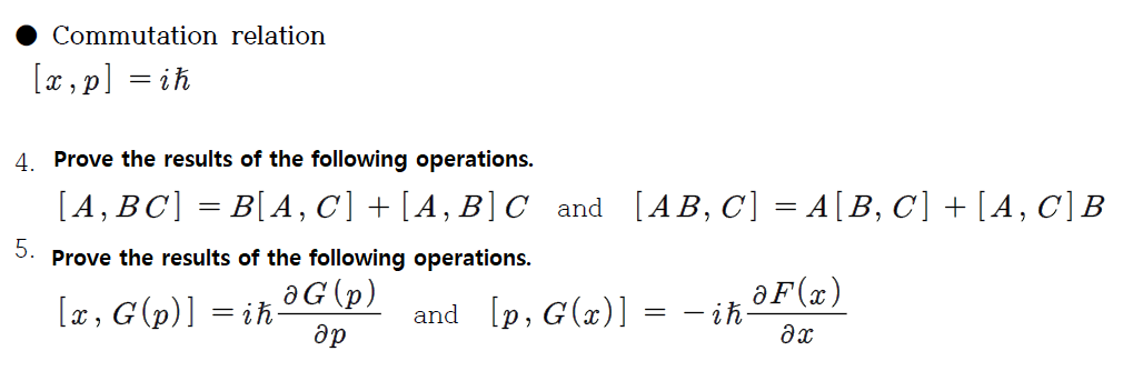 Solved Commutation relation [x,p] = iħ = = 4. Prove the | Chegg.com
