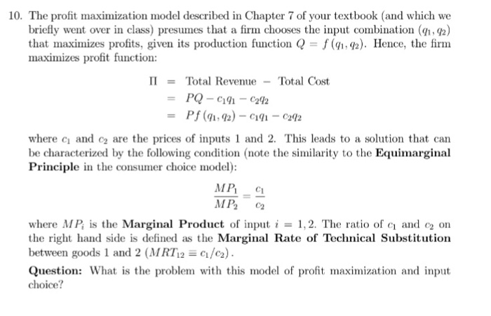 Solved 10. The profit maximization model described in | Chegg.com