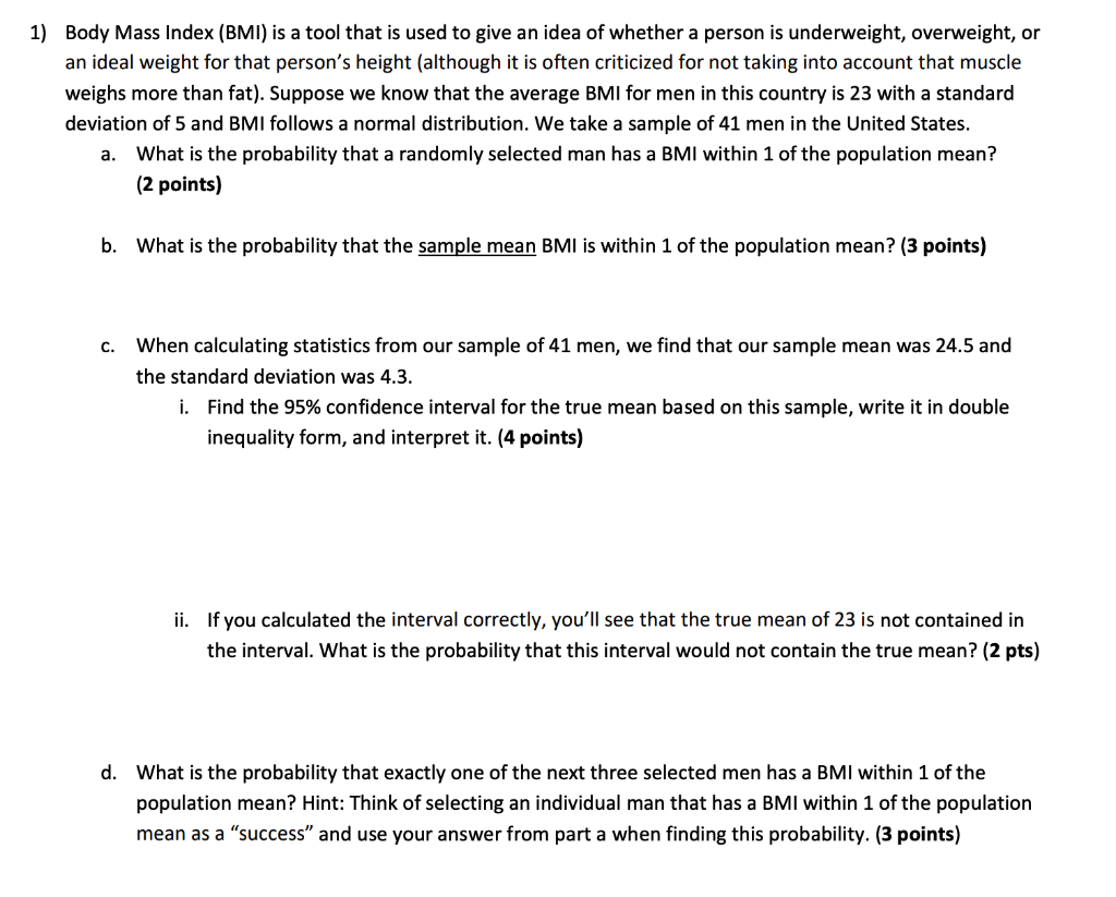 Solved 1) Body Mass Index (BMI) is a tool that is used to | Chegg.com
