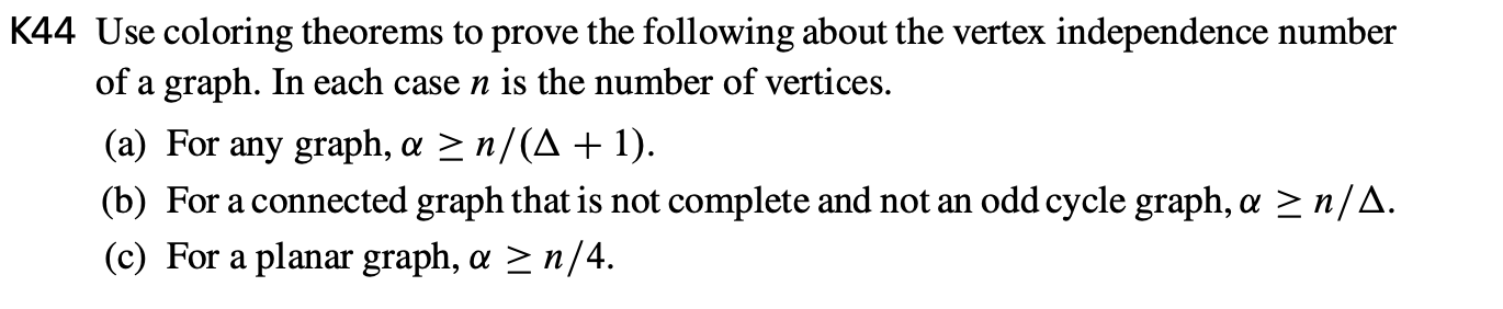 Solved K44 Use coloring theorems to prove the following | Chegg.com