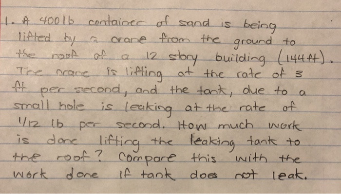 Solved af sand is beiog lithed by rane t trom the qround to | Chegg.com