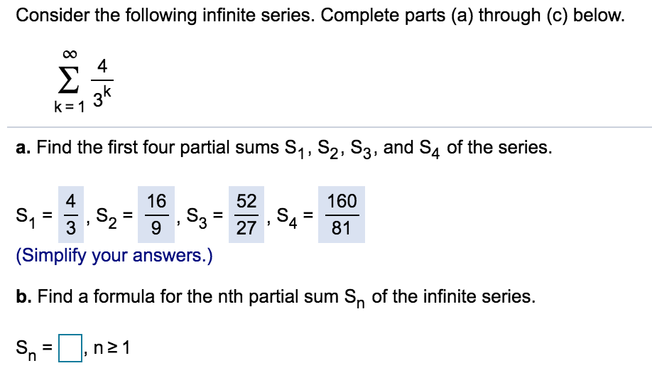 Solved Consider the following infinite series. Complete | Chegg.com