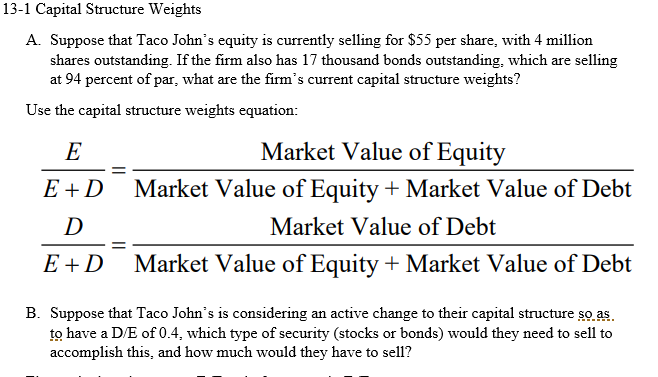 Solved 13-1 Capital Structure Weights A. Suppose that Taco | Chegg.com