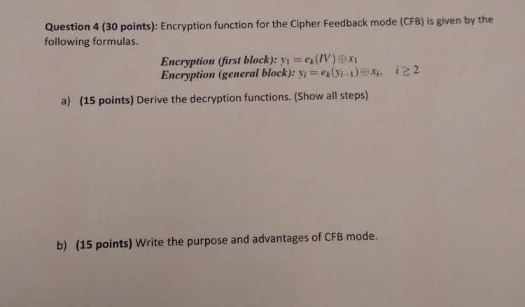 Solved Question 4 (30 points): Encryption function for the | Chegg.com