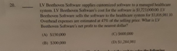 Solved 20. LV Beethoven Software supplies customized | Chegg.com