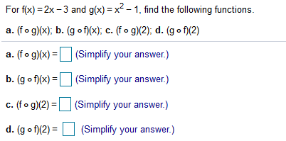 Solved For f(x) = 2x – 3 and g(x)= x2 - 1, find the | Chegg.com