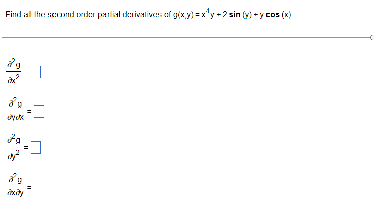 Solved Find all the second order partial derivatives of | Chegg.com