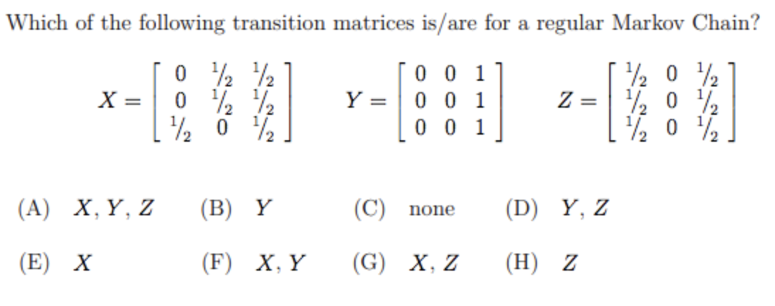 Solved Which of the following transition matrices is/are for | Chegg.com