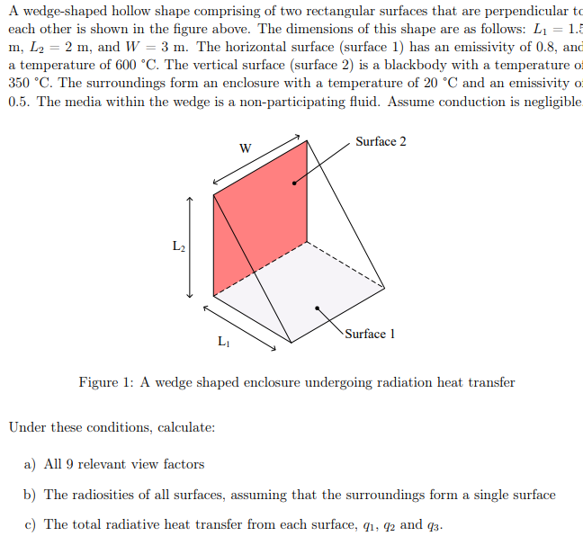 A wedge-shaped hollow shape comprising of two | Chegg.com
