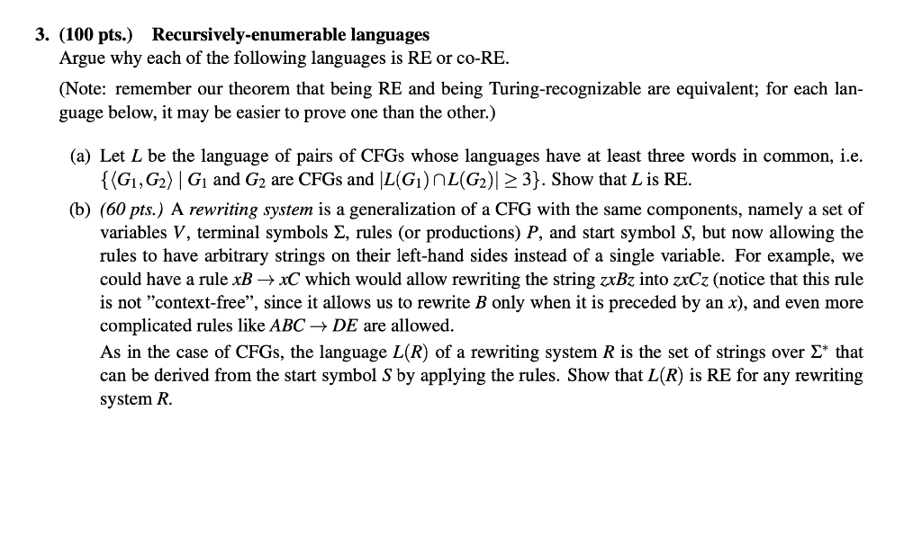 Solved 3 100 Pts Recursively Enumerable Languages Argue