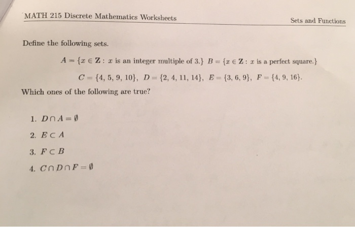 Solved MATH 215 Discrete Mathematics Worksheets Sets and | Chegg.com