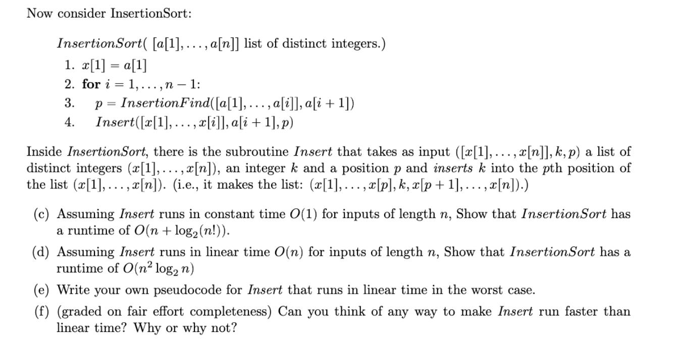Solved Now consider InsertionSort:(c) ﻿Assuming Insert runs | Chegg.com