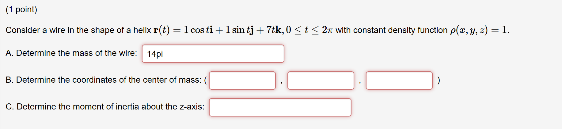 Solved (1 point) Consider a wire in the shape of a helix | Chegg.com