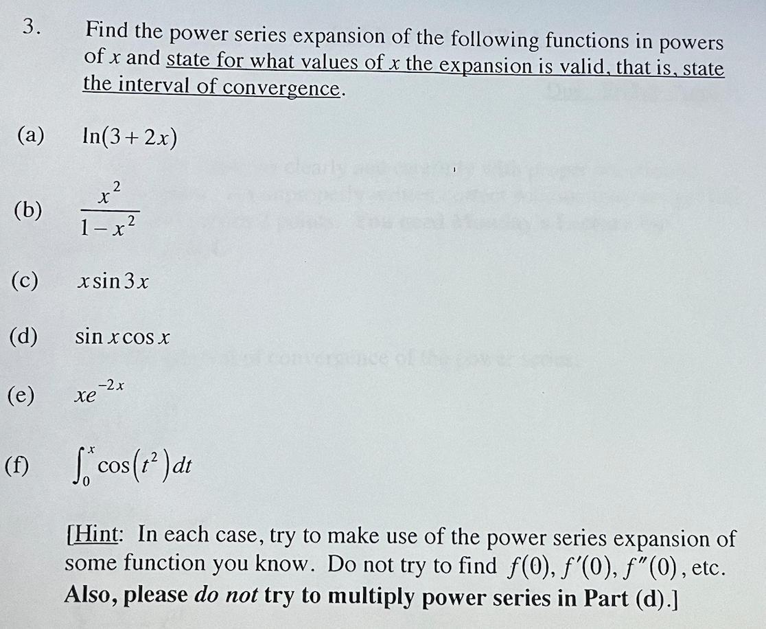 Solved 3. Find the power series expansion of the following | Chegg.com