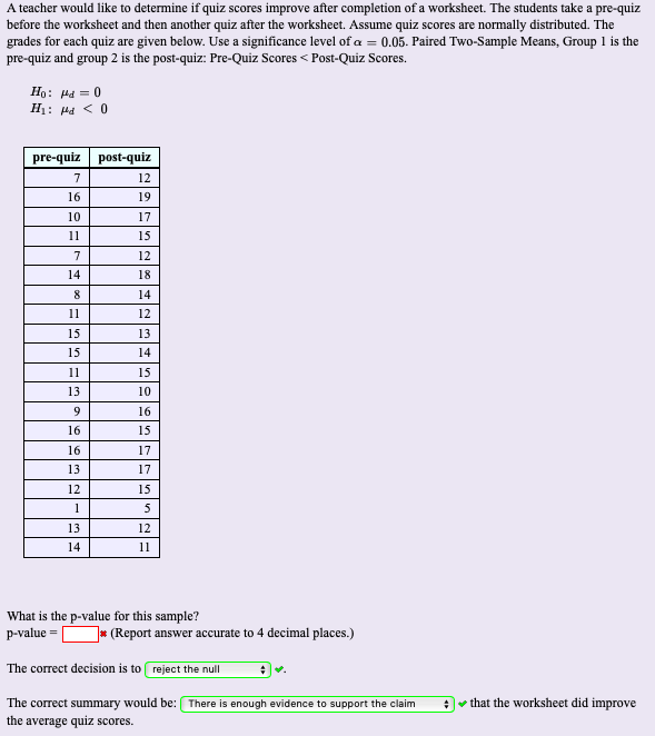 Solved A teacher would like to determine if quiz scores | Chegg.com
