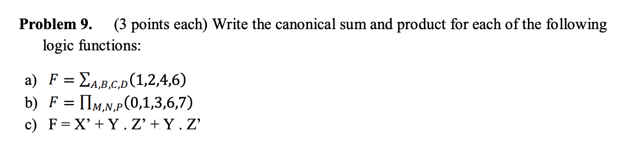 Solved Problem 9. (3 points each) Write the canonical sum | Chegg.com