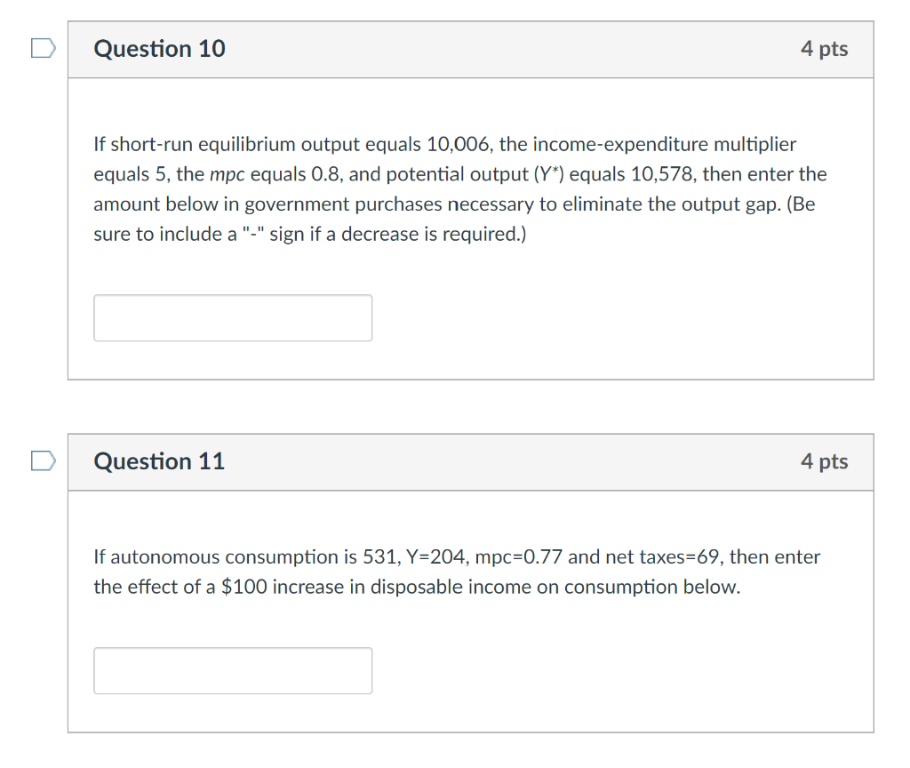 Solved Question 10 4 pts If short-run equilibrium output | Chegg.com