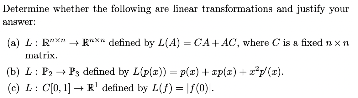 Solved Determine whether the following are linear | Chegg.com