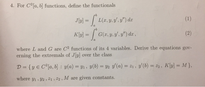 Solved 4. For C2[a,b] functions, define the functionals a. | Chegg.com