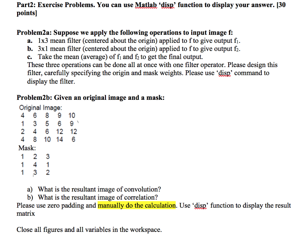 Part2: Exercise Problems. You can use Matlab 'disp' | Chegg.com