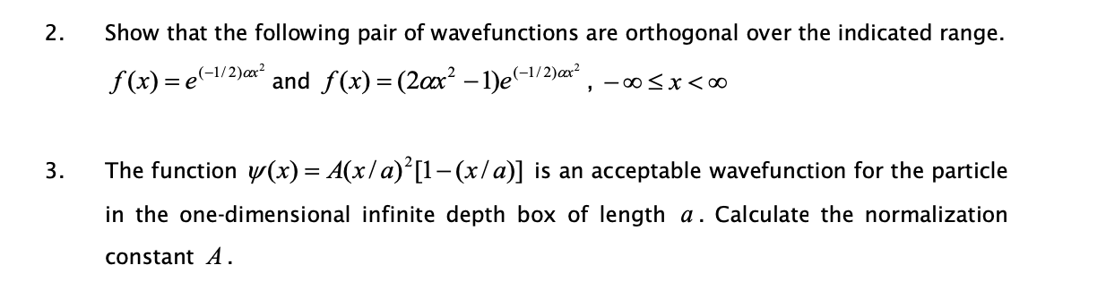 Solved 2. Show that the following pair of wavefunctions are | Chegg.com