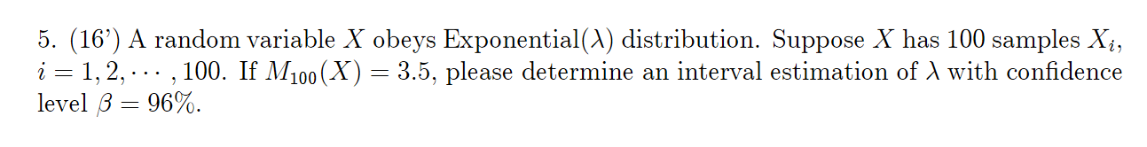 Solved 5. (16') A random variable X obeys Exponential(1) | Chegg.com