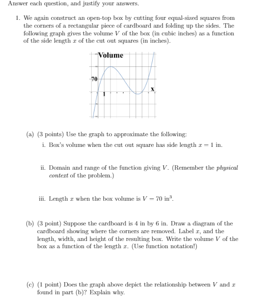Solved Answer each question, and justify your answers. 1. We | Chegg.com