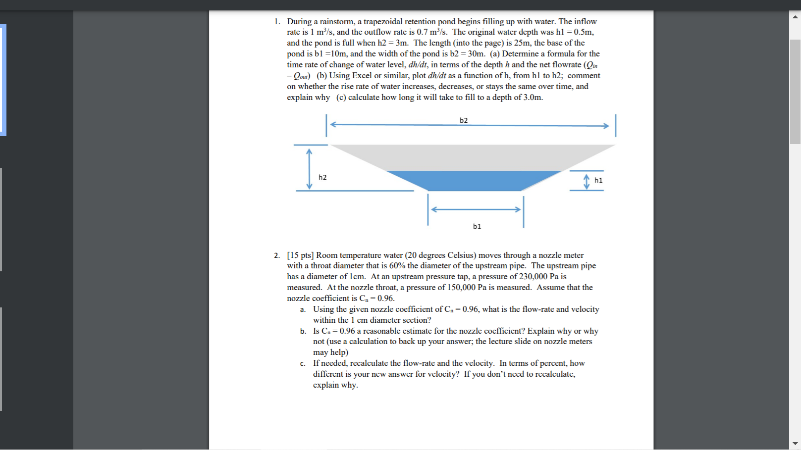 Solved 1. During a rainstorm, a trapezoidal retention pond | Chegg.com