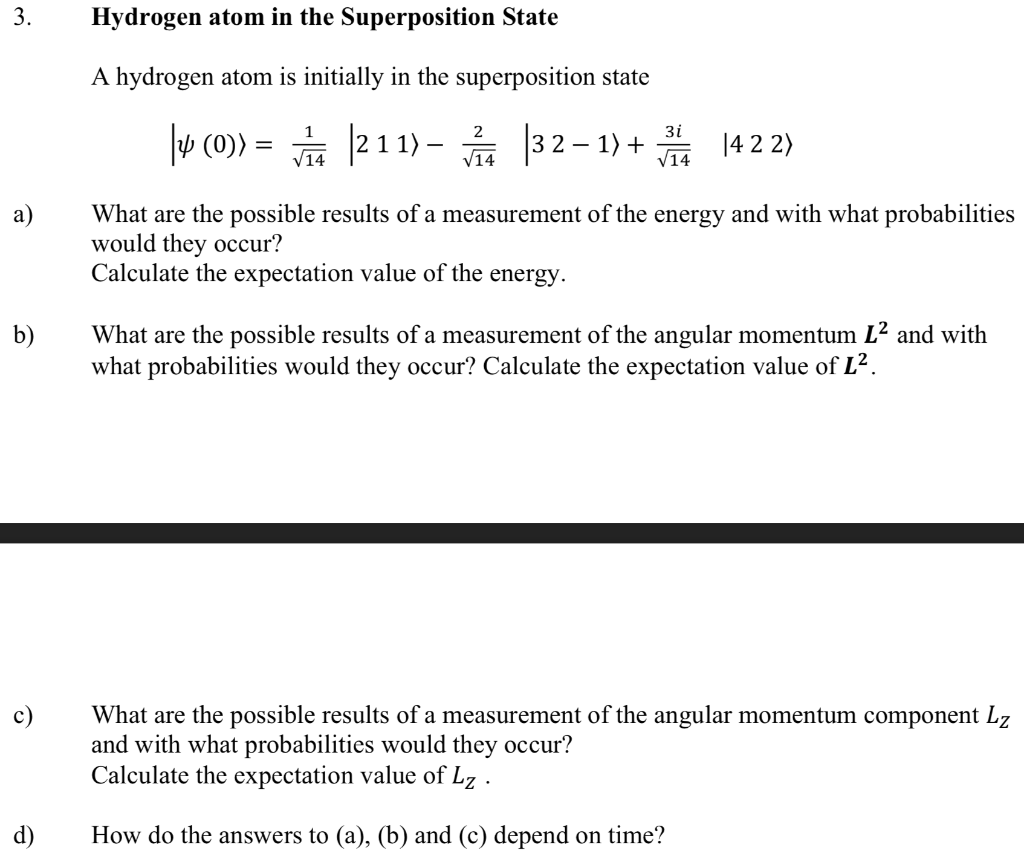 Solved Hydrogen atom in the Superposition State A hydrogen | Chegg.com