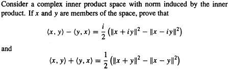 Solved Consider a complex inner product space with norm | Chegg.com