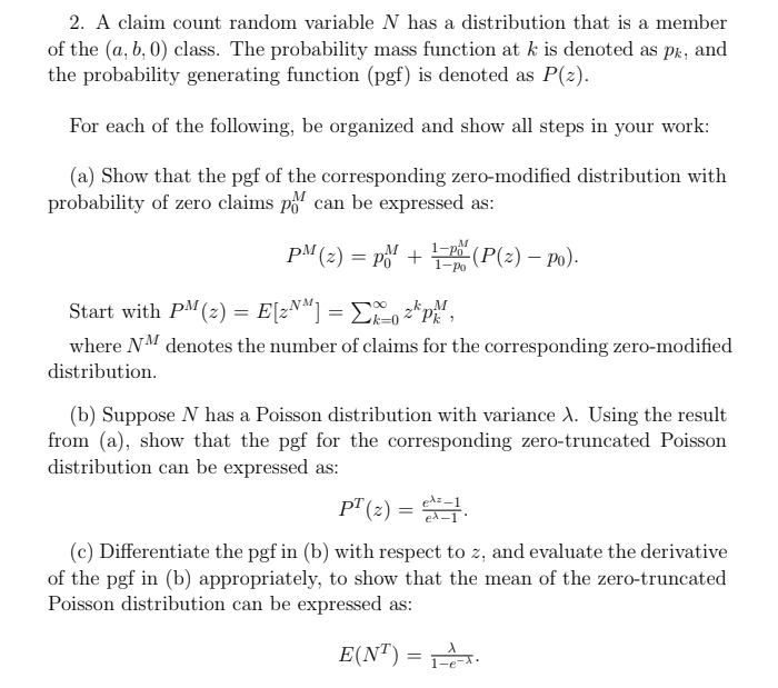2 A Claim Count Random Variable N Has A Distribution 0542
